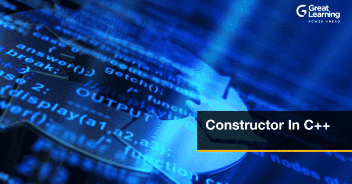 Constructor in C++ and Types of Constructors - Great Learning