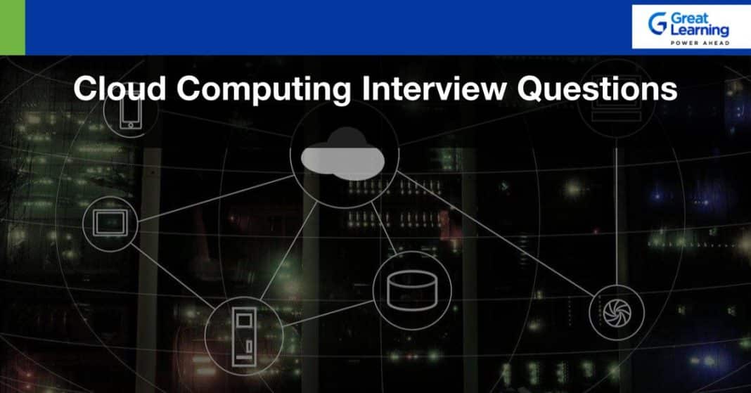 Top 60+ Cloud Computing Interview Questions & Answers 2025