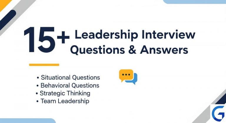 15+ Leadership Interview Questions & Answers
