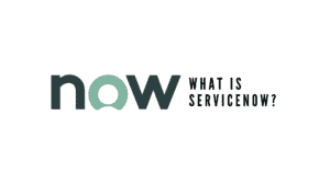 What is ServiceNow? Features, Applications and more