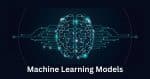 Machine Learning Models
