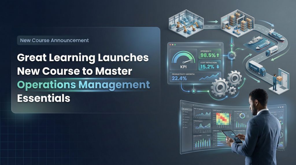 Great Learning Launches New Course to Master Operations Management ...